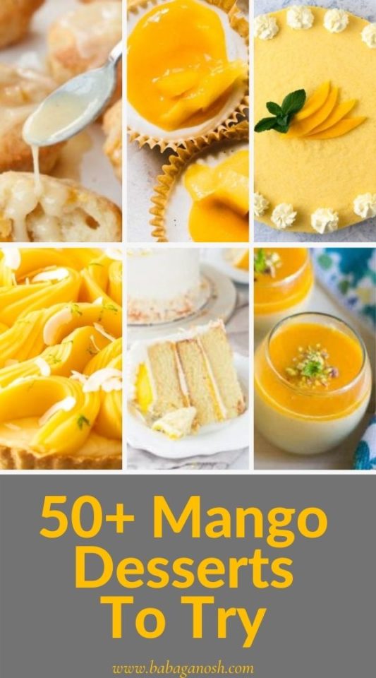 60 Mango Desserts to Try | Babaganosh